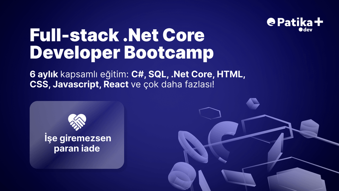 Patika - Bu Patika senin teknoloji kariyerine gidiyor!